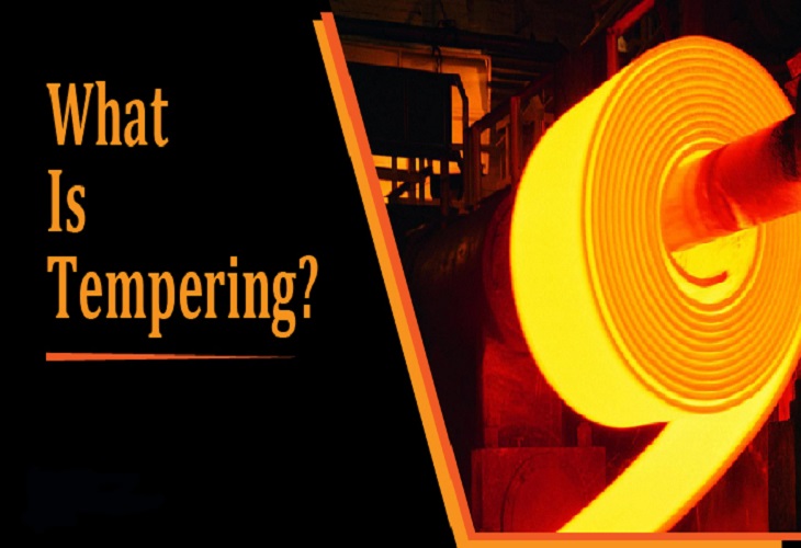 عملیات برگشت‌دادن (تمپرینگ) چیست؟ - بازار فلزات ایران